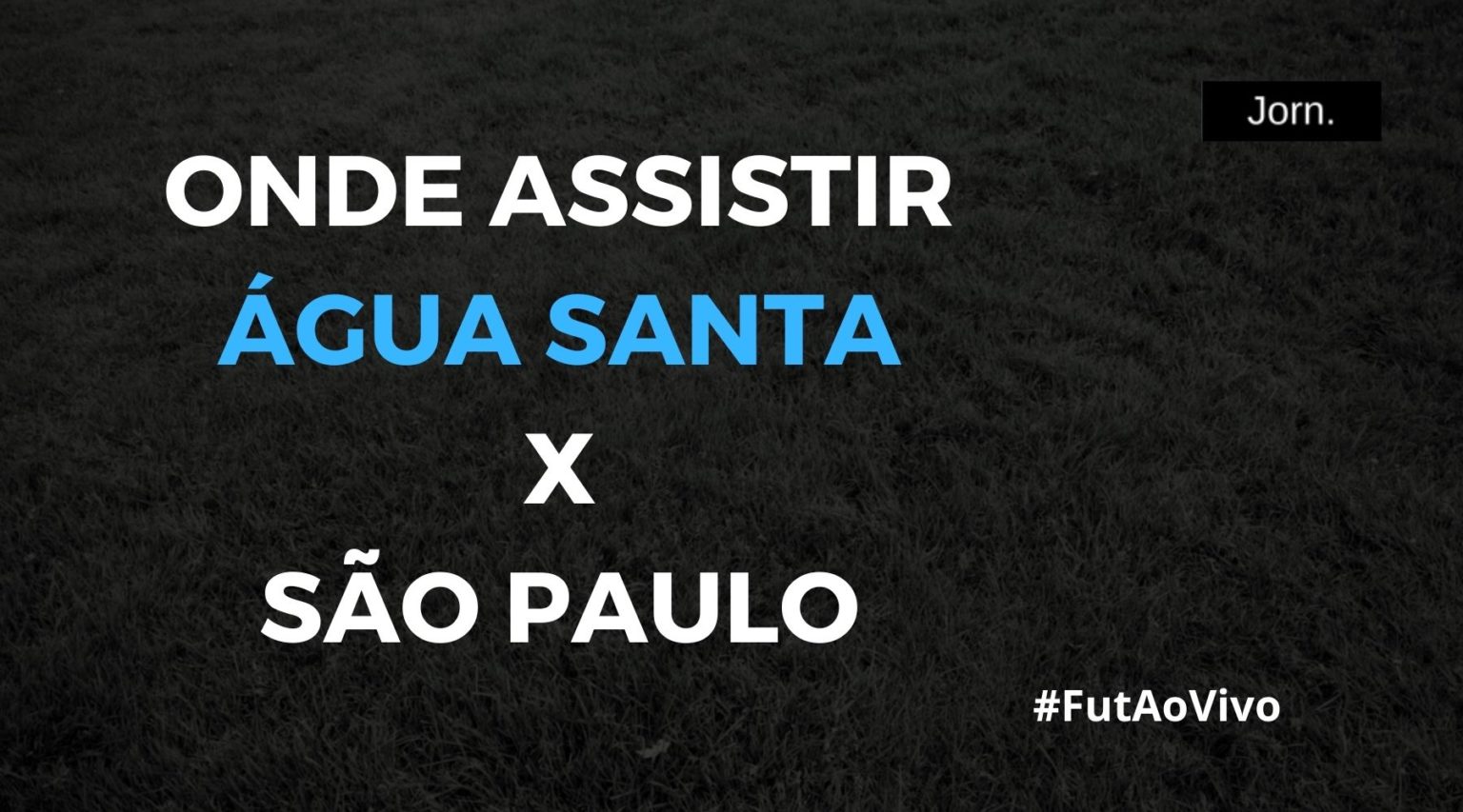 Água Santa X São Paulo Ao Vivo Onde Assistir Ao Jogo Pelo Paulistão