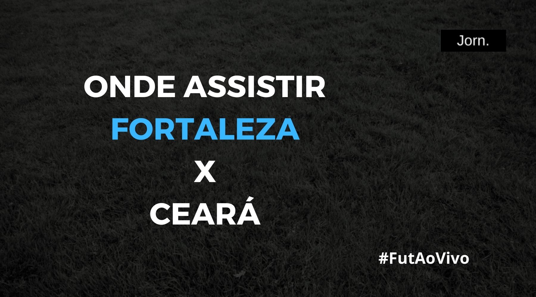 Ceará x Fortaleza ao vivo: onde assistir ao jogo pela Copa do Nordeste Ceará x Fortaleza ao vivo: onde assistir ao jogo pela Copa do Nordeste