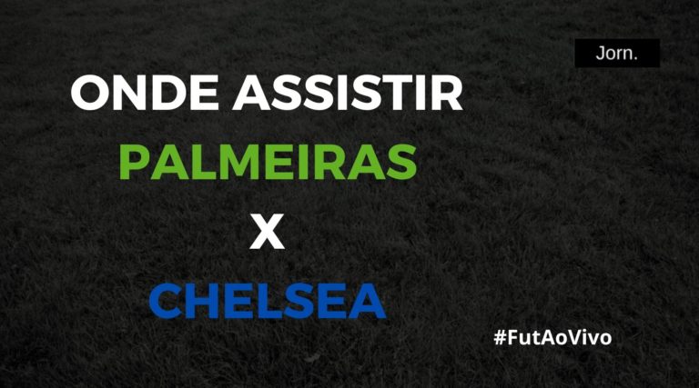 Palmeiras X Chelsea Ao Vivo Onde Assistir à Final Do Mundial De Clubes
